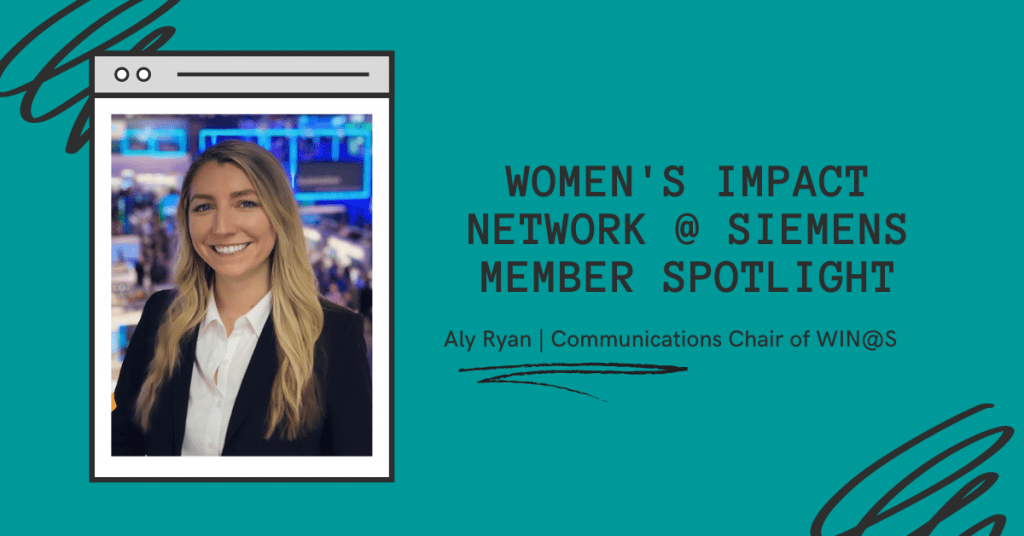 WIN@S Member Spotlight: Aly Ryan by Aly Ryan on Siemens Blog