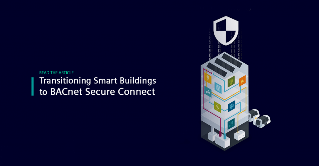 Transitioning Smart Buildings to Backed Secure Connect by Allison Oba ...
