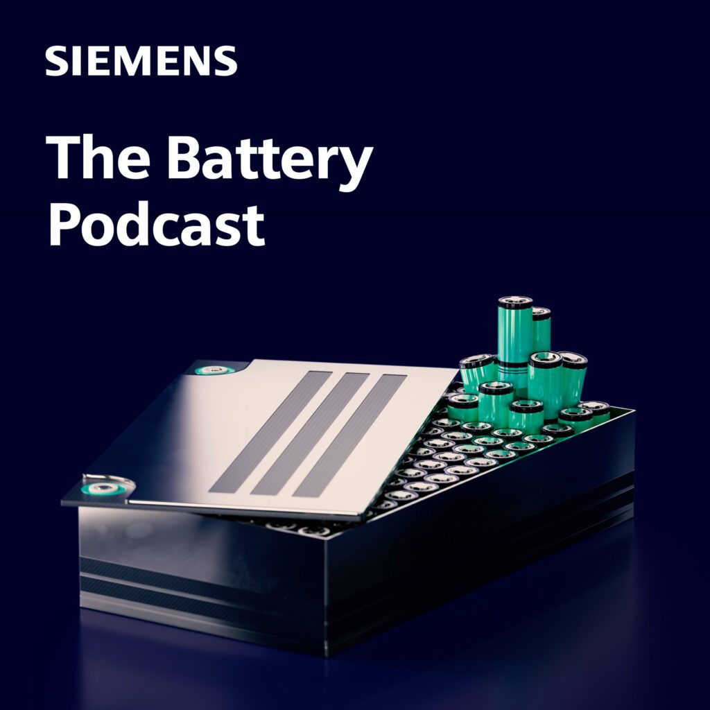 Siemens: The Battery Podcast roundup by Sean Andrews on Siemens Blog